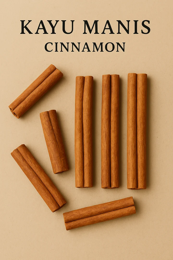 Kayu Manis (Cinnamon) - The Sweet Warmth That Softens Every Spice Blend ...
